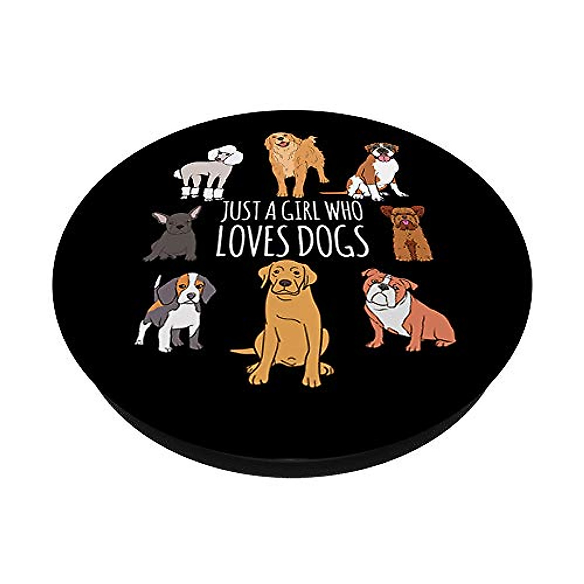 Fun Dog Puppy Lover Themed | Cute Just A Girl Who Loves Dogs PopSockets Swappable PopGrip