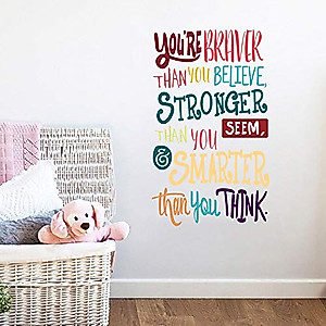 Colorful Inspirational Quote Wall Decal-You’re Braver Than You Believe,Stronger Than You Seem,Smarter Than You Think, Positive Quote Sticker for Kids Room Nursery,Classroom Decor