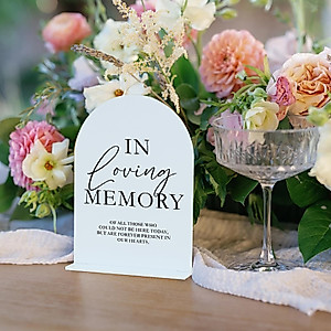 Acrylic In Loving Memory Sign with Stand- 5"x7" White Arch Acrylic Wedding Memory Sign and Base,1/8" Thick | Modern Calligraphy Black Lettering Acrylic Table Sign for Wedding & Party