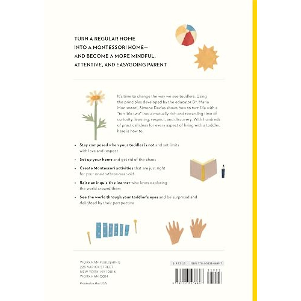 The Montessori Toddler: A Parent's Guide to Raising a Curious and Responsible Human Being (The Parents' Guide to Montessori, 1)
