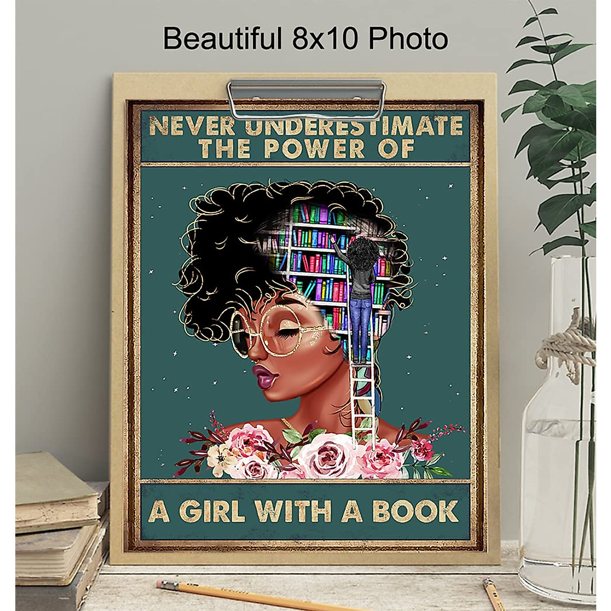 Never Underestimate a Girl With a Book - African American Wall Art - Black Woman Poster - African American Girl, African American Women, Black Women - Motivational Wall Decor - Positive Black Wall Art