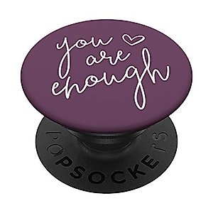 You Are Enough - Purple Motivational Inspirational Quote PopSockets PopGrip: Swappable Grip for Phones & Tablets