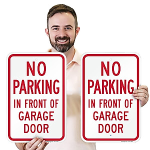 SmartSign No Parking In Front Of Garage Door Sign - 2 Pack, 18 x 12 inch, 2mm Aluminum Composite, Pre-Drilled Holes, Red and White, Made in USA