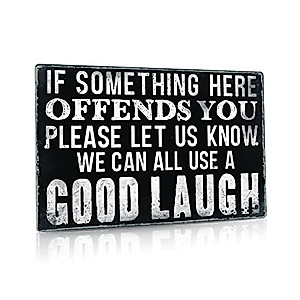 Putuo Decor Funny Sarcastic Metal Tin Sign Man Cave Bar Decor If Some Thing Here Offends You Please Let Us Know 12 x 8 Inches
