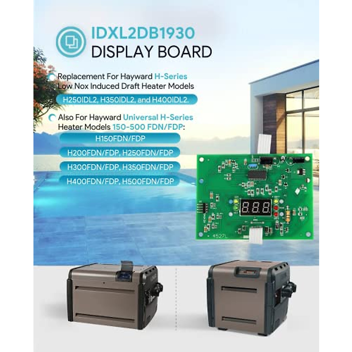 sixcow IDXL2DB1930 Display Board Replacement for Hayward H350FDP, Universal H-Series Induced Draft Heater Models H250IDL2, H350IDL2, and H400IDL2
