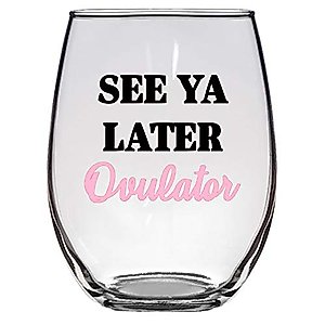 See Ya Later Ovulator 21 Oz Wine Glass, hysterectomy, Funny Wine Glass, Lady Parts