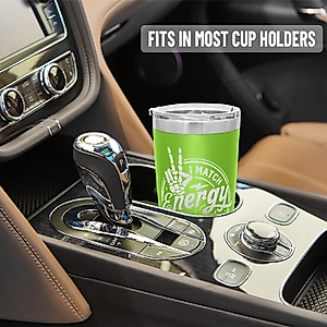 Funny gifts for women-match energy tumbler-Birthday Gifts for Women Funny, Witty & Sarcastic Travel Coffee Mug W/Slider Lid-Cheer up somebody’s day gift-Engraved 20oz Tumbler/Flourascent Green, small