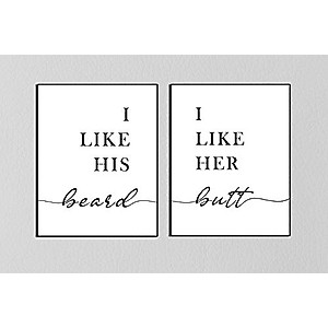 I Like His Beard I Like Her Butt, Couple Gifts Funny, Funny Bedroom Wall Decor, Above Bed Wall Art, Master Bedroom Quote, Couples Prints 8 x 10 Inches Shimmer Art Paper Unframed