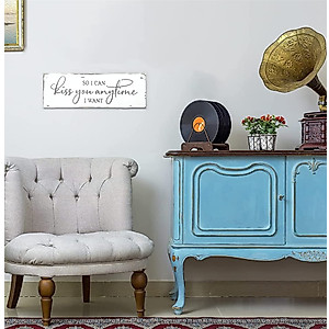 PotteLove Rustic Wooden Plaque Wall Art Hanging Sign Weathered 'So I Can Kiss You Anytime I Want' Wood Sign, Bedroom Sign 18"X6"