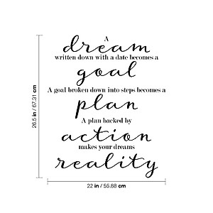 Vinyl Wall Art Decal - A Dream, A Goal, A Plan, Action, Dreams Reality - 26.5" x 22" - Trendy Inspirational Positive Mind Change Quote Sticker for Bedroom Playroom Office School Store Decor (Black)