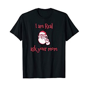 Christmas I am real stocking stuffer gift T-Shirt