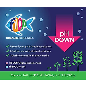 FOOP pH Up and Down – pH Control Kit | Corrects pH Imbalances, Maximizes Nutrient Absorption, Prevents Sickly Plants | Safe, Fast, and Easy to Use | Works Great in Any Growing Medium (16oz Pair)