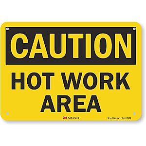 Smartsign U4-1433-RA_10X7 "CAUTION HOT WORK AREA" Reflective Recycled Aluminum Sign, 10" x 7"
