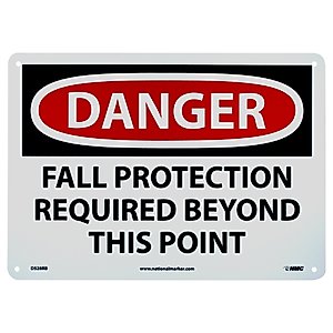 NMC D528RB – DANGER – FALL PROTECTION REQUIRED BEYOND THIS POINT – 14 in. x 10 in. Plastic Danger Sign with White/Black Text on Red/White Base