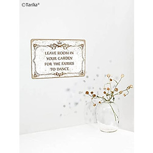 Leave Room in Your Garden for The Fairies to Dance 8X12 Inch Tin Retro Look Decoration Art Sign for Home Kitchen Bathroom Farm Garden Garage Inspirational Quotes Wall Decor