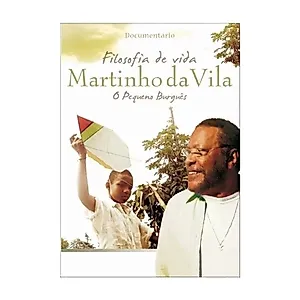 MARTINHO DA VILA - FILOSOFIA DE VIDA