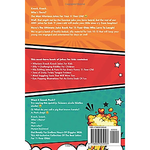 Hilarious Jokes For 11 Year Old Kids: An Awesome LOL Gag Book For Tween Boys and Girls Filled With Tons of Tongue Twisters, Rib Ticklers, Side Splitters, and Knock Knocks