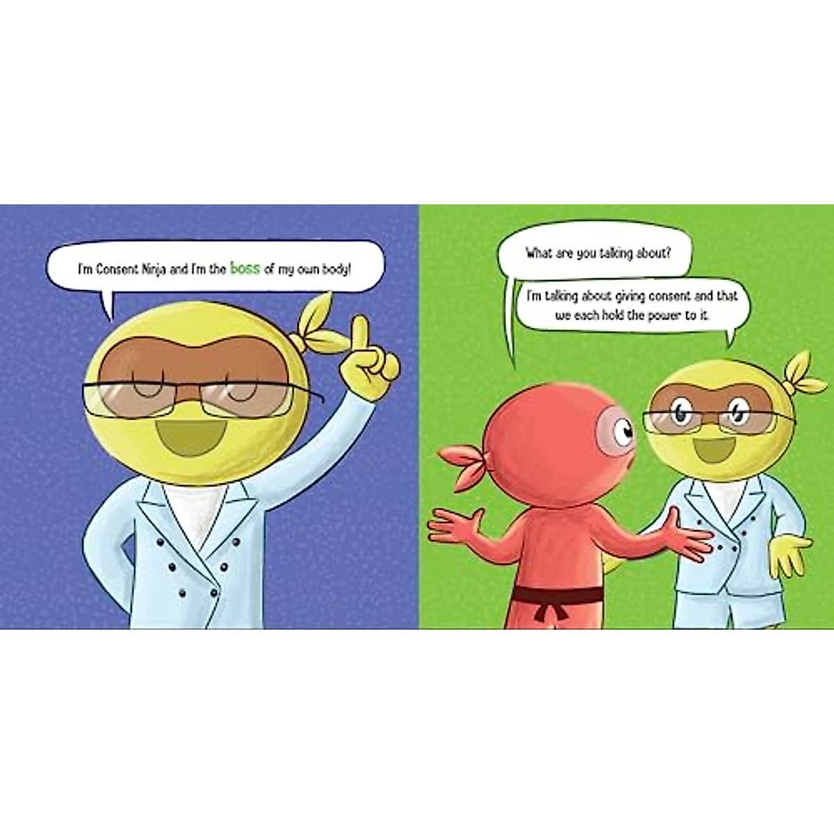 Consent Ninja: A Children’s Picture Book about Safety, Boundaries, and Consent (Ninja Life Hacks)