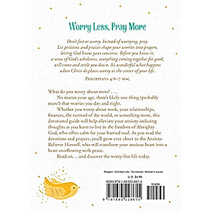 Worry Less, Pray More: A Woman's Devotional Guide to Anxiety-Free Living