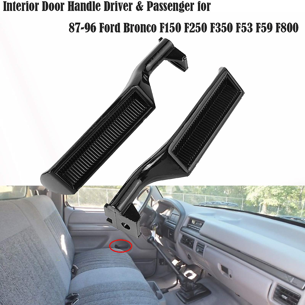 Metal Interior Inside Door Handle for Ford F150 F250 F350 Bronco F53 F59 F800 1987 1988 1989 1990 1991 1992 1993 1994 1995 1996 Front Rear Left Driver & Right Passenger Door Handles OE # 77177 77178