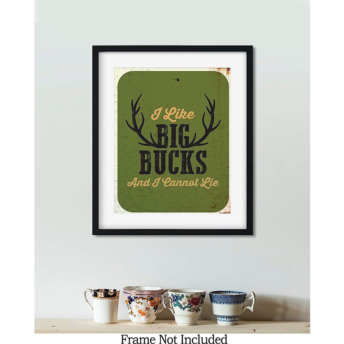 Govivo I Like Big Bucks And I Cannot Lie - Wall Decor Art Print with a green background - 8x10 unframed artwork printed on photograph paper