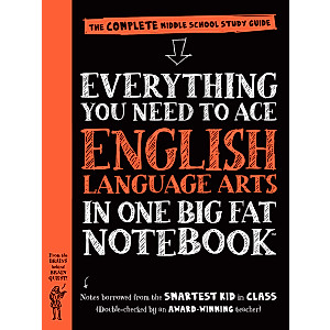 Workman Publishing Everything You Need to Ace English Language Arts in One Big Fat Notebook (Big Fat Notebooks)