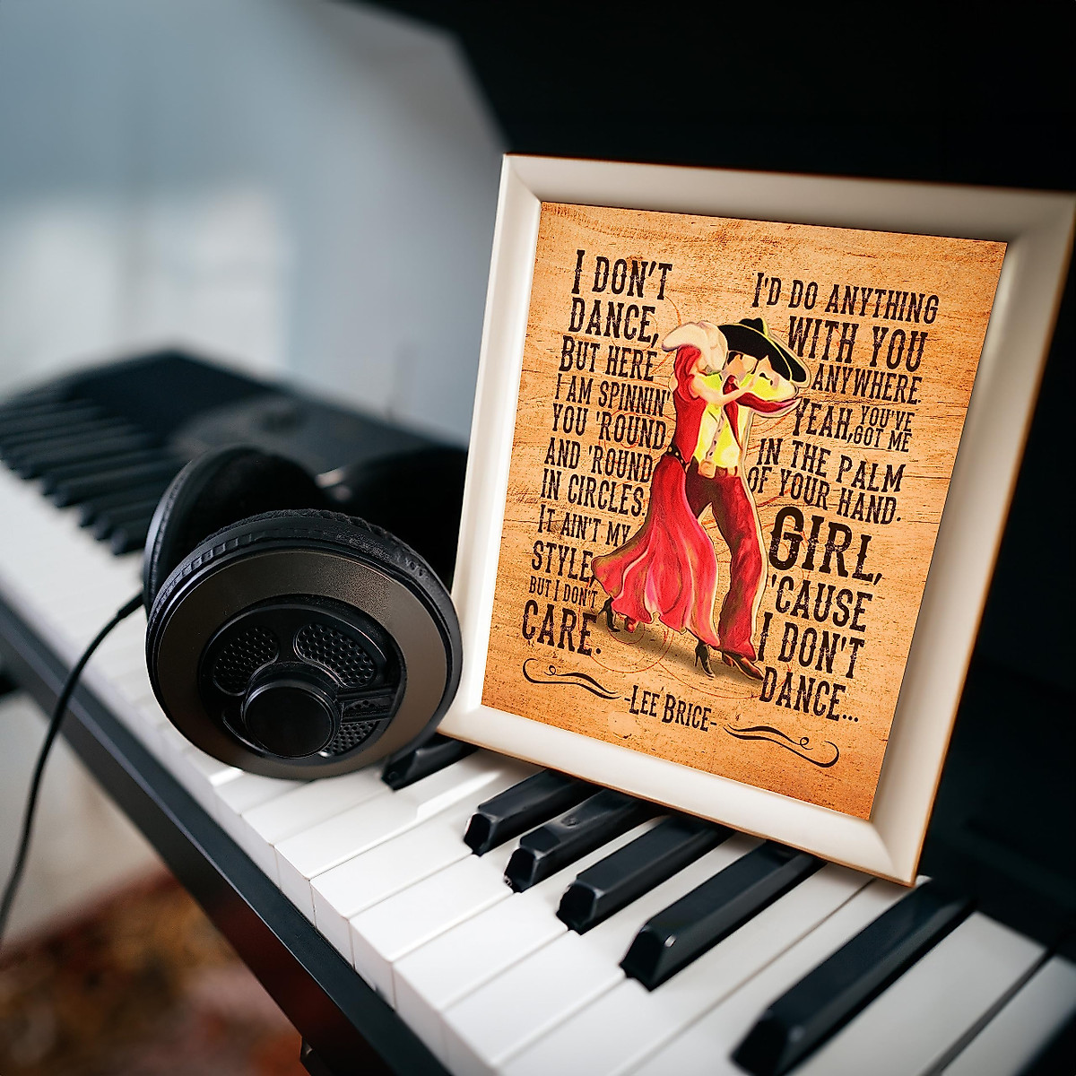 Lee Brice - I Don’t Dance Here Song Lyric Wall Art, This Ready to Frame Music Poster Print is Good For Music Room, Office, Studio, And Man Cave Room Decor, Unframed - 8X10"