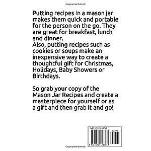 Mason Jar Recipes: A Cookbook Full of Portable Meals for Breakfast, Lunch and Dinner in a Jar (Recipes In A Jar)