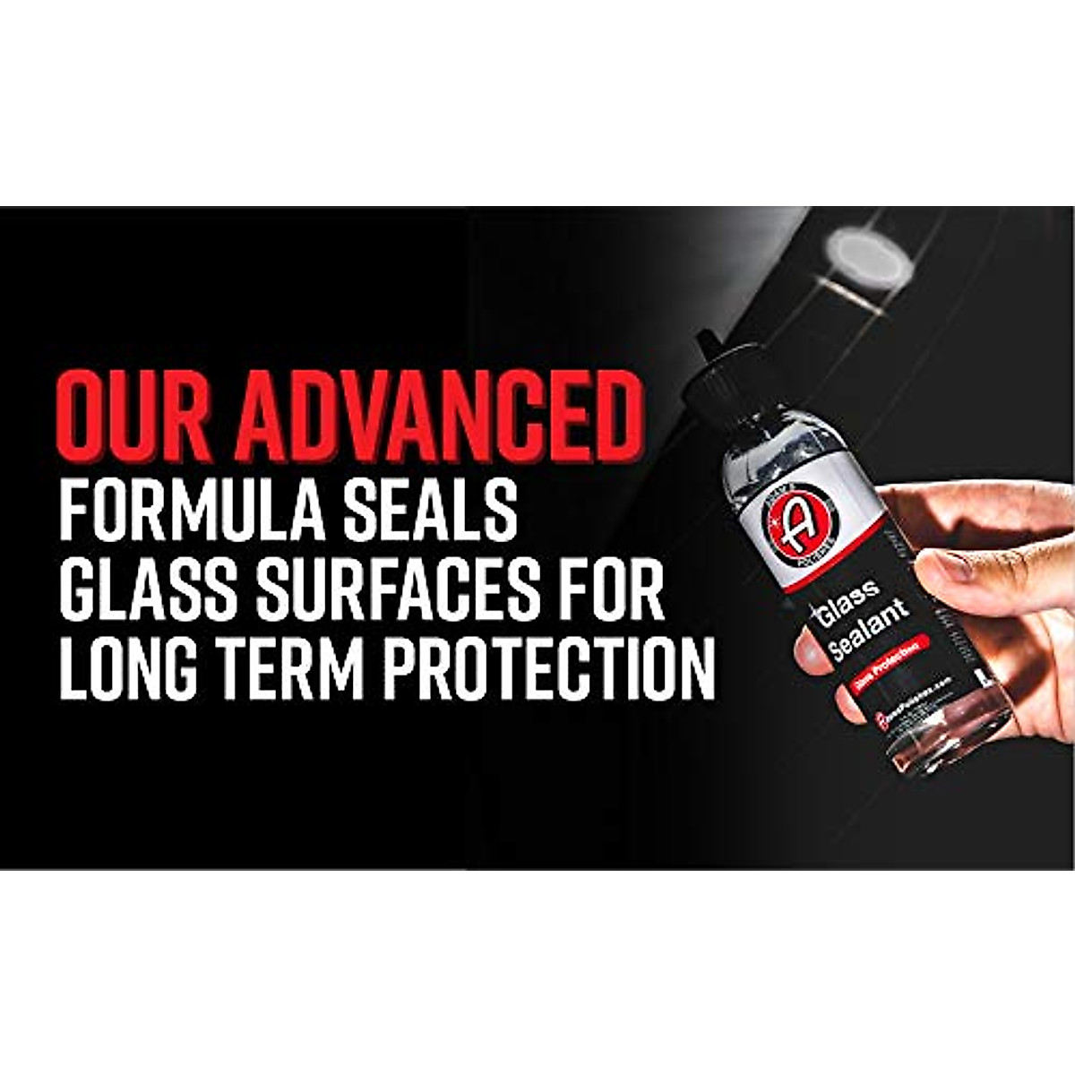 Adam's Glass Sealant 2.0 4oz - Super Concentrated, Easy Application - Water Simply Rolls Off Treated Surfaces - Designed to Bead Water and Keep Glass Clean