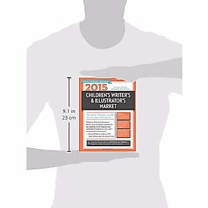 2015 Children's Writer's & Illustrator's Market: The Most Trusted Guide to Getting Published (Market, 2015)