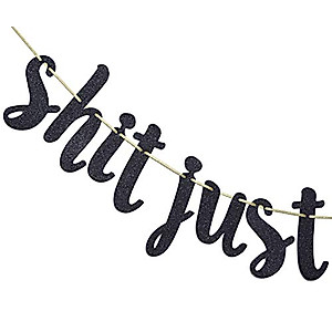 Shit Just Got Real Gold Glitter Bunting Banner for Funny Wedding, Engagement, Bachelorette,Pregnancy Announcement,Bar Sign (Black & Gold)