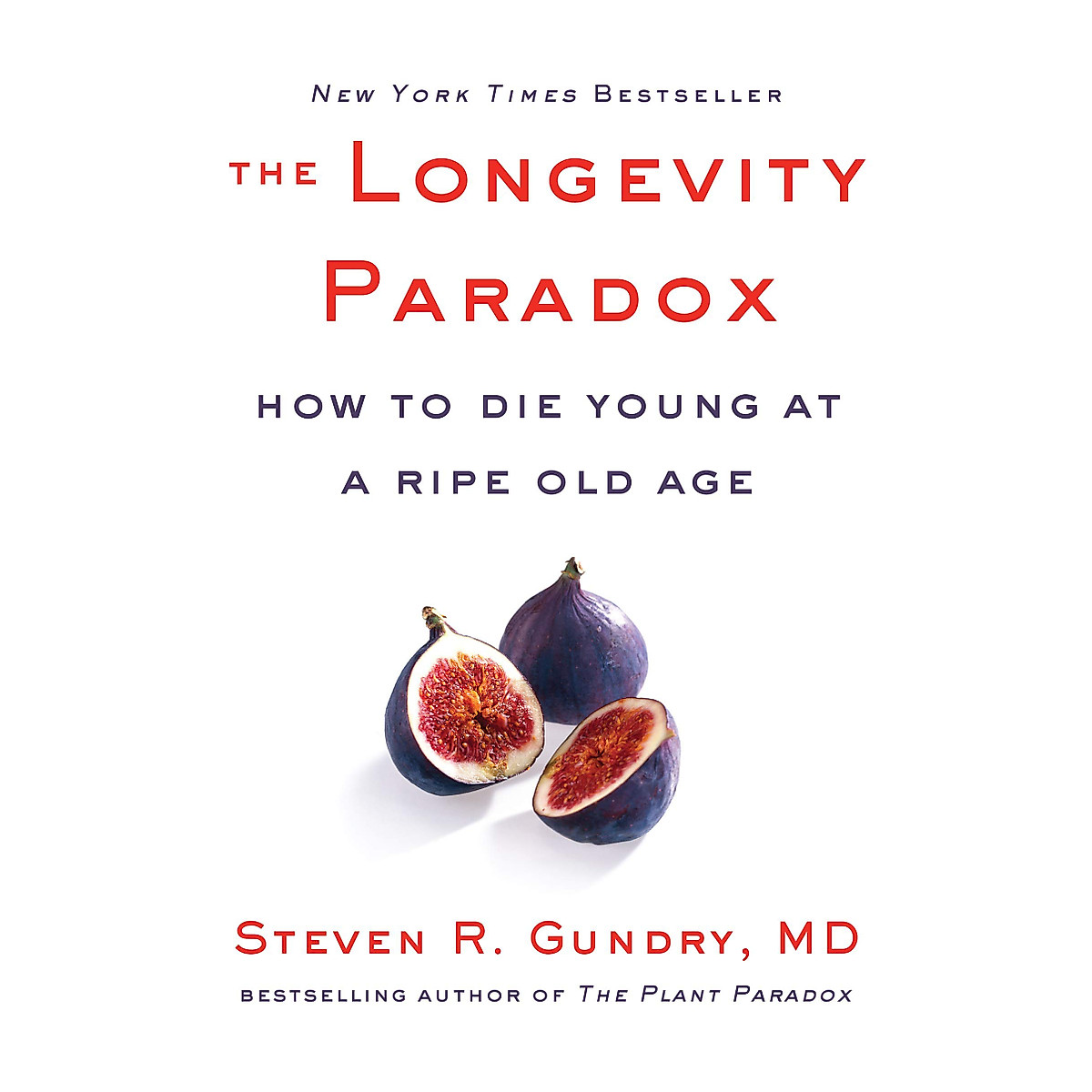 Paradox Collection 6 Books Set By Dr. Steven R Gundry MD (The Energy Paradox [Hardcover], The Longevity Paradox [Hardcover], The Plant Paradox Quick and Easy & More)
