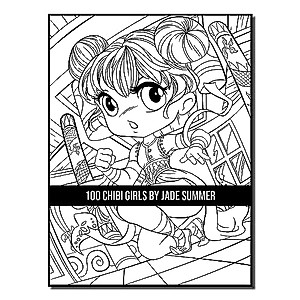 100 Chibi Girls: An Adult Coloring Book Collection with Cute Girls, Fantasy, Horror, Christmas, and More!