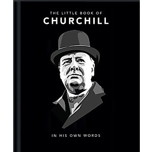 Little Book of Churchill: In His Own Words (The Little Books of People, 3)