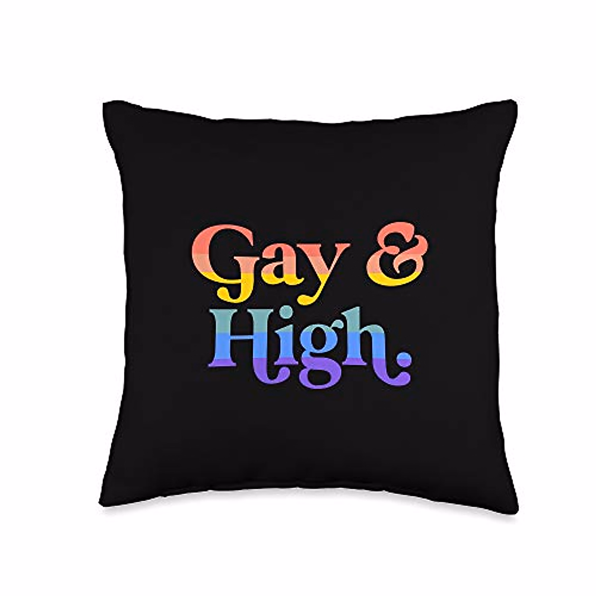 Gay And High Funny Lesbian LGBTQ Pride Flag Gifts Gay and High Funny Weed Marijuana Retro LGBTQ Pride Flag Throw Pillow, 16x16, Multicolor