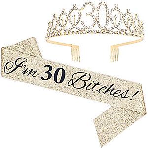 "I'm 30 Bitches!" Sash & Rhinestone Tiara Set - 30th Birthday Gifts Glitter Birthday Sash for Women Birthday Party Favors