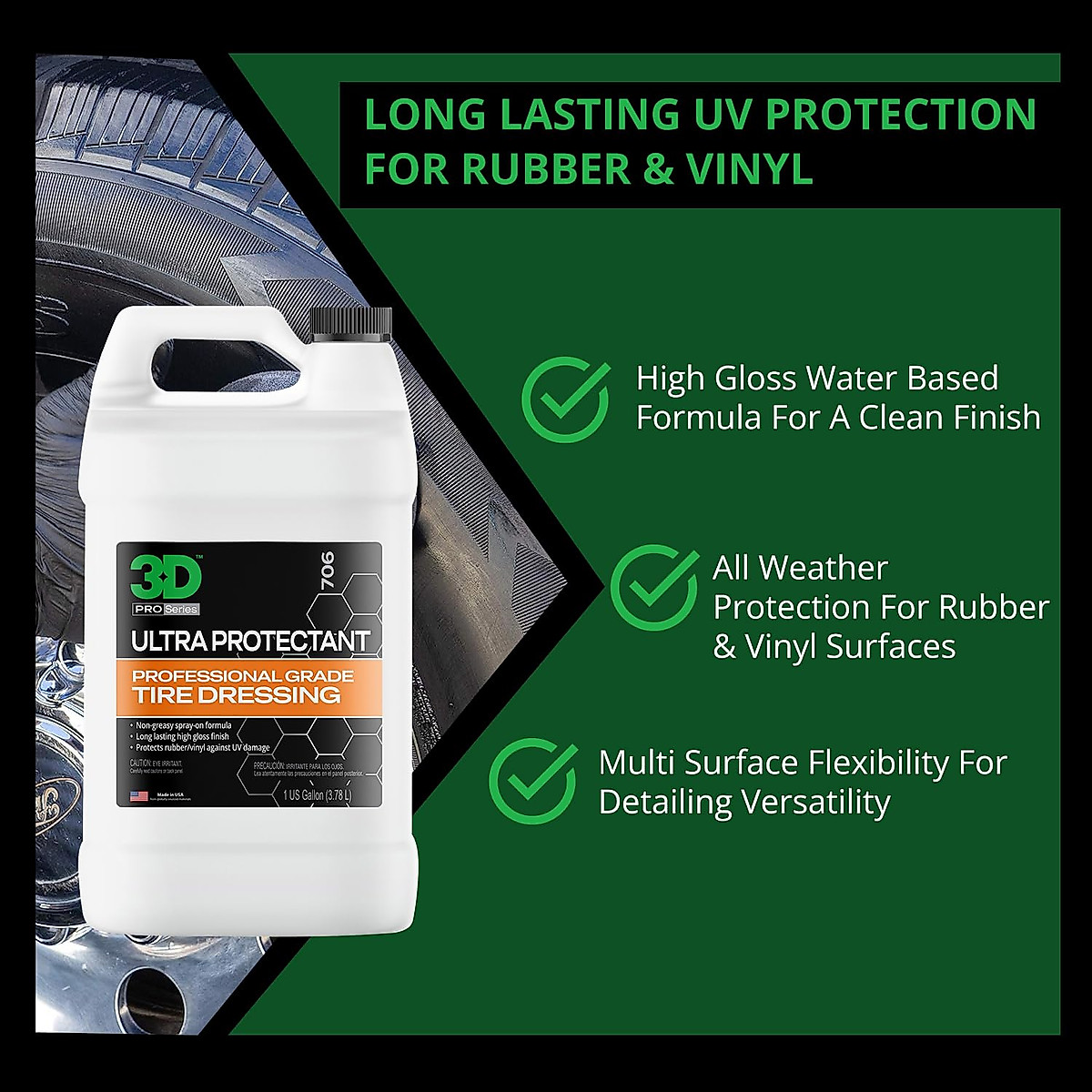 3D Ultra Protectant Tire Shine - Long Lasting, High Shine Tire Spray - Excellent Protectant for Rubber & Vinyl 1 Gallon