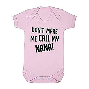 Don't Make Me Call My Nana Romper for Grandmas from The Baby Grand Children (6 Month, Pink)
