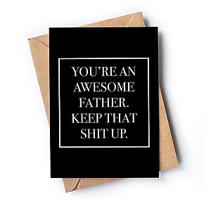 Original and funny card for dad from son, daughter or wife with envelope | Inappropriate gag card for Father's Day, Birthday, Anniversary, Christmas or for new father