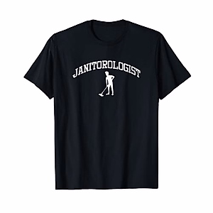Mens Janitorologist Janitor Cleaner Cleaning Worker House Gift T-Shirt