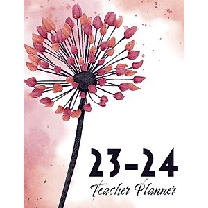 Teacher Planner 2023-2024: Academic Planner from July 2023 to June 2024: Teacher Planners and Lesson Planner: Essential Monthly - Weekly Planner for Teachers