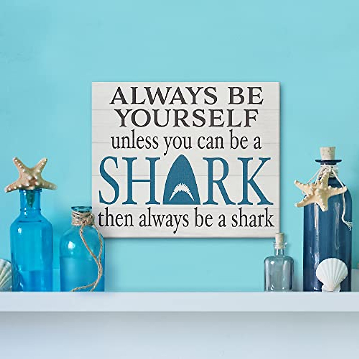 JennyGems Always Be a Shark Wooden Sign and Wall Hanging, Shark Gifts and Decor, Made in USA
