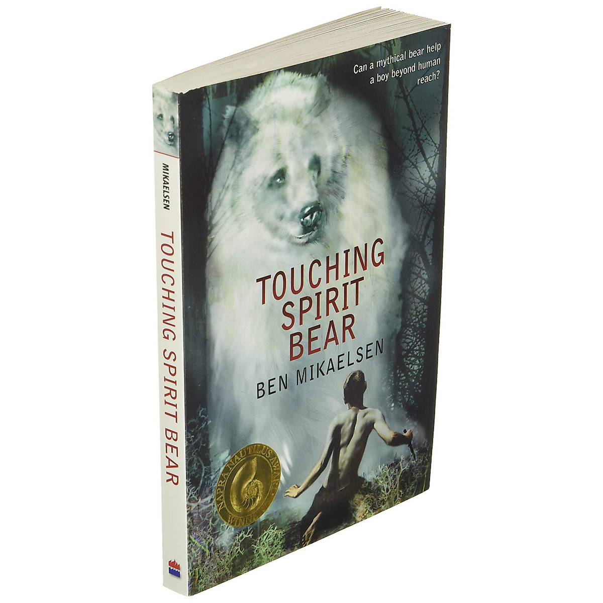 Touching Spirit Bear (Spirit Bear, 1)