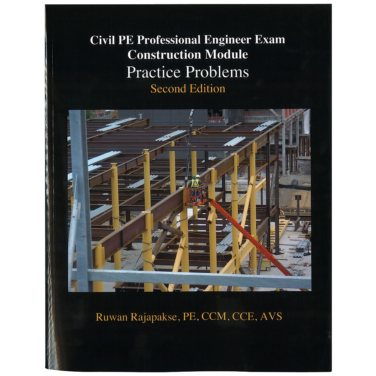 Civil PE Construction Module, Practice Problems, Second Edition