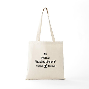 CafePress Pharmacy Just Slap A Label On It Tote Bag Natural Canvas Tote Bag, Reusable Shopping Bag