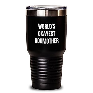 Godmother Gifts from Women, World's Okayest Godmother Funny Tumbler, Mother's Day Unique Gifts for Her