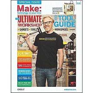 Make: Ultimate Workshop and Tool Guide