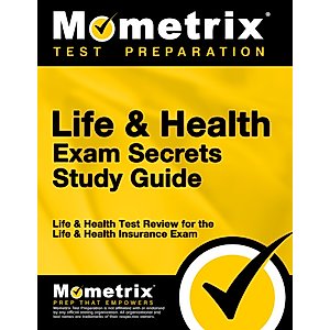 Life & Health Exam Secrets Study Guide: Life & Health Test Review for the Life & Health Insurance Exam (Mometrix Secrets Study Guides)