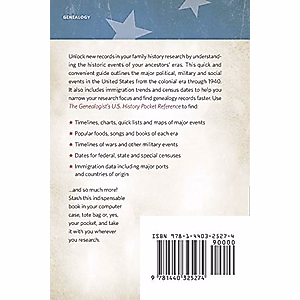 The Genealogist's U.S. History Pocket Reference: Quick Facts & Timelines of American History to Help Understand Your Ancestors
