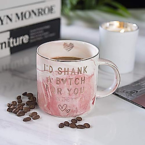 Best Friend Birthday Gifts for Women - Funny Friendship Gift for Bestfriend, Besties, BFF, Sister, Boss Woman, Big Sis, Sorority - I'd Shank A Girl For You - Cute Pink Marble Mug, 11.5oz Coffee Cup